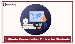 Best 5-Minute Presentation Topics for Students 🎓